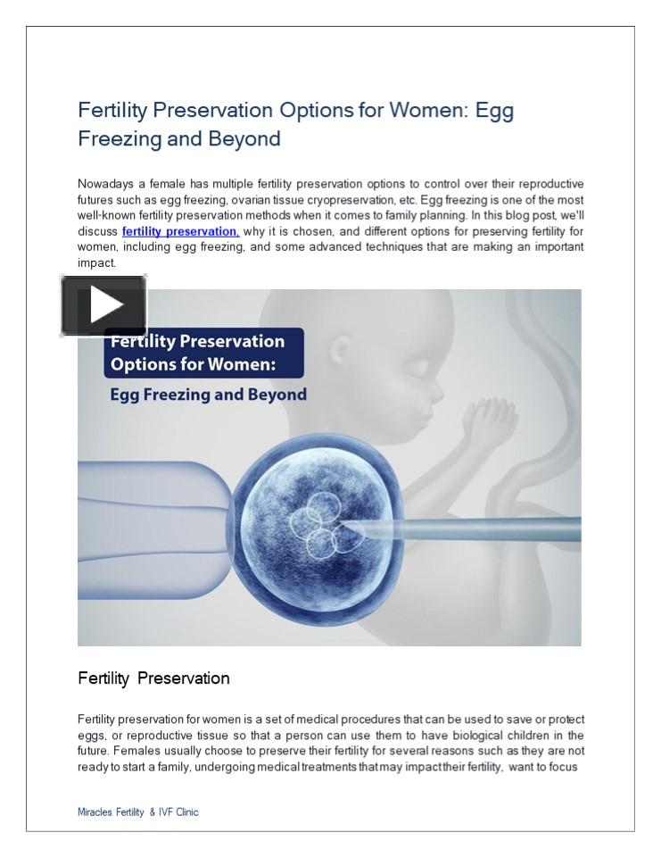 Fertility Preservation Options for Women: Egg Freezing and Beyond presentation | free to download