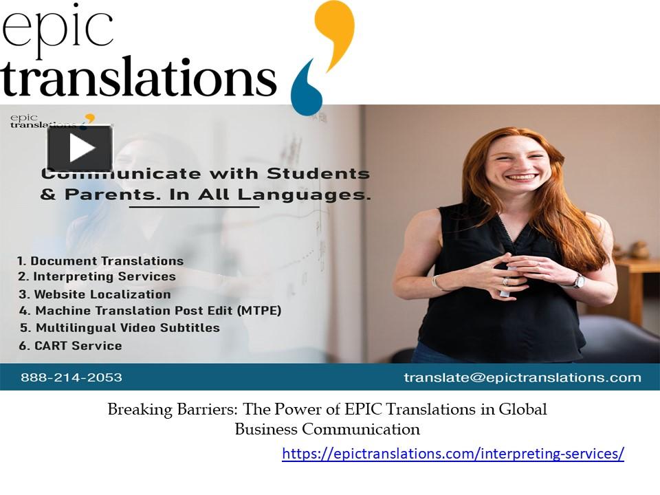 PPT – Breaking Barriers The Power of EPIC Translations in Global Business Communication ...