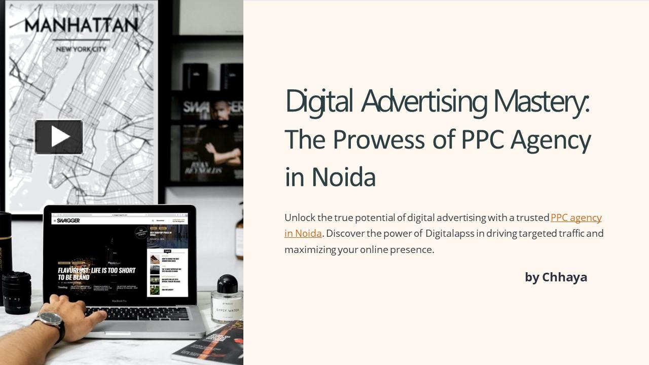 PPT – Digital Advertising Mastery: The Prowess of PPC Agency in Noida PowerPoint presentation ...