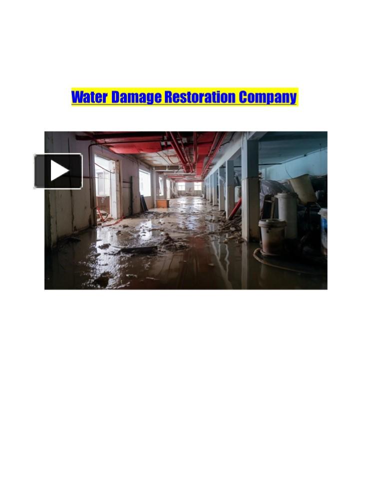 PPT – Water Damage Restoration Company PowerPoint presentation | free to download - id: 984569-Zjc4M