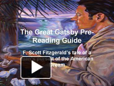 The Great Gatsby PreReading Guide presentation | free to view