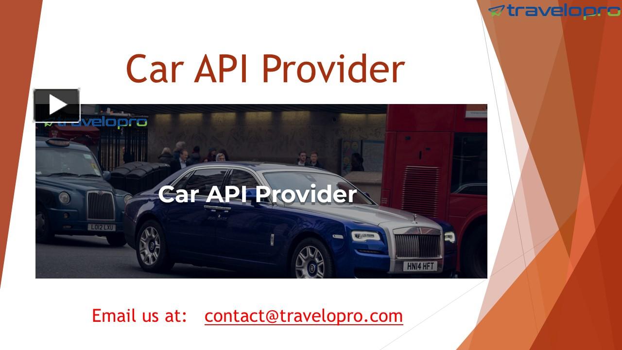 PPT – Car API Provider PowerPoint presentation | free to download - id: 9846d6-YjAzY