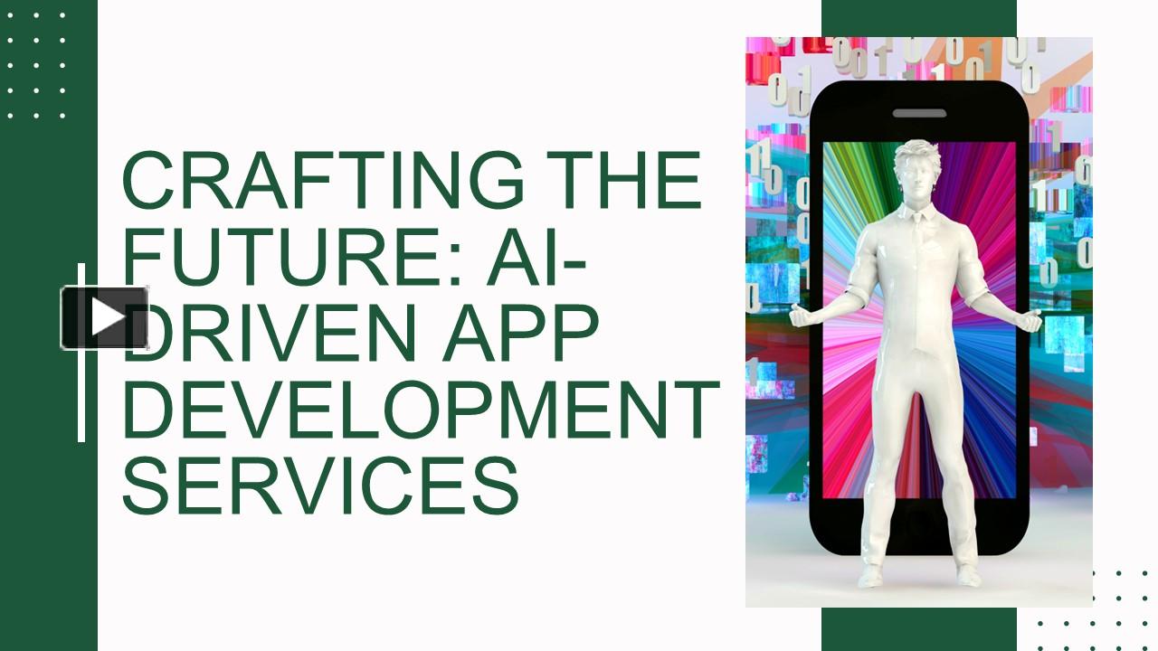 Crafting the Future AI-Driven App Development Services presentation | free to download
