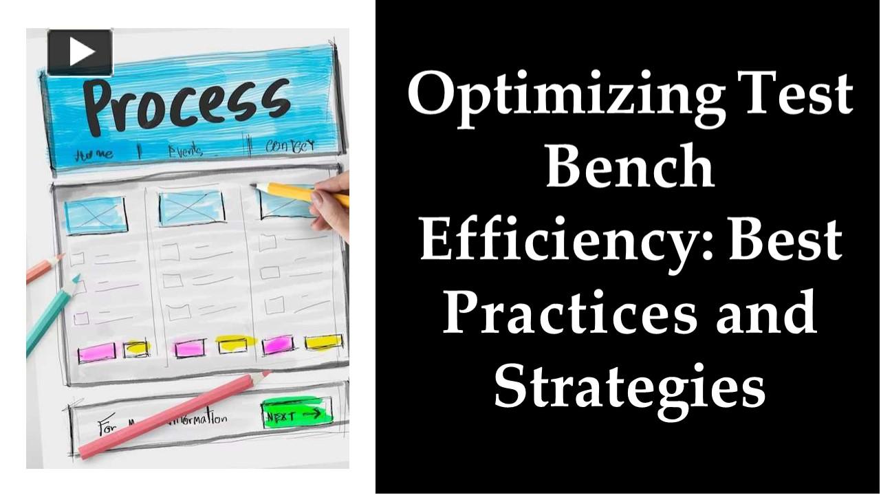 Ppt Optimizing Test Bench Efficiency Best Practices And Strategies