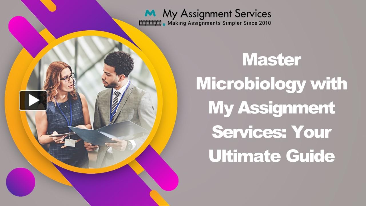 Master Microbiology with My Assignment Services: Your Ultimate Guide presentation | free to download