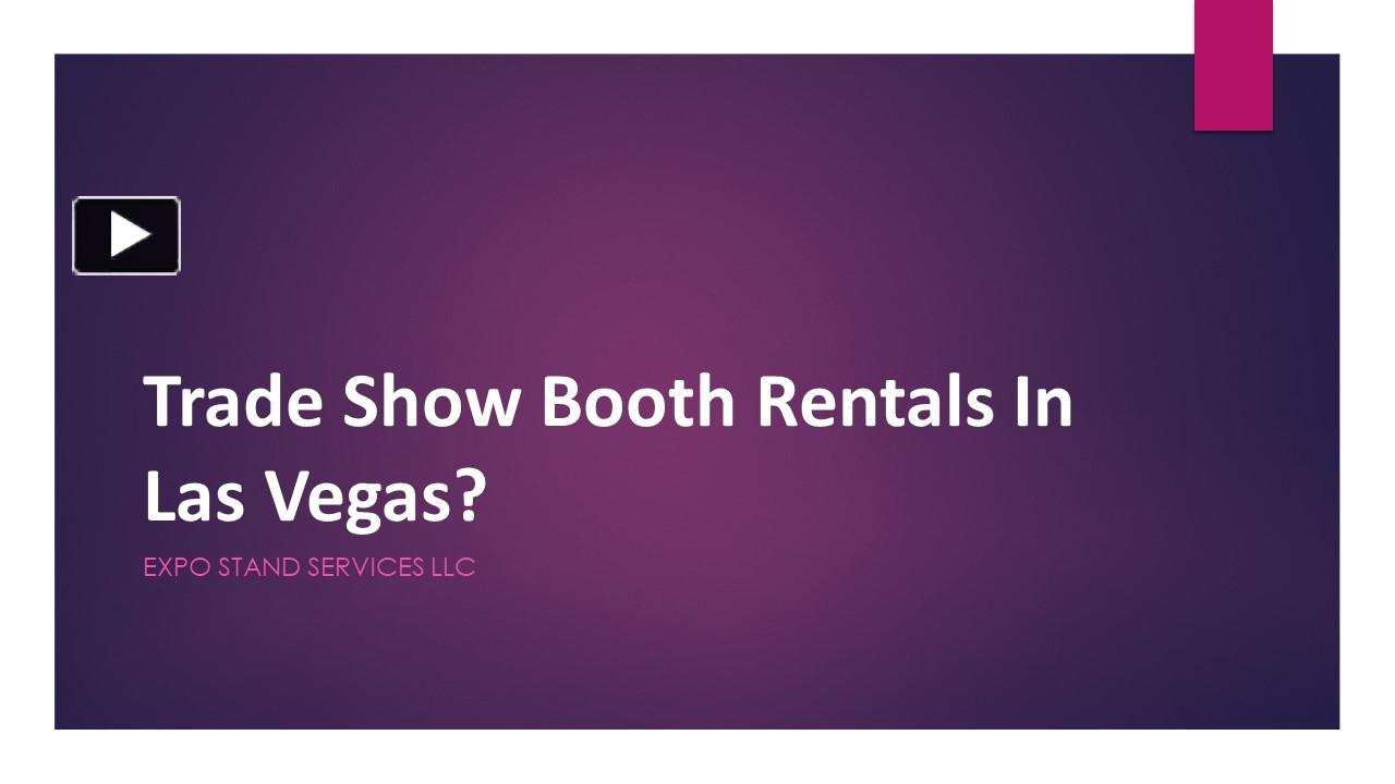 PPT – Why Expo Stand Services is the Best Company for Trade Show Booth Rentals In Las Vegas ...