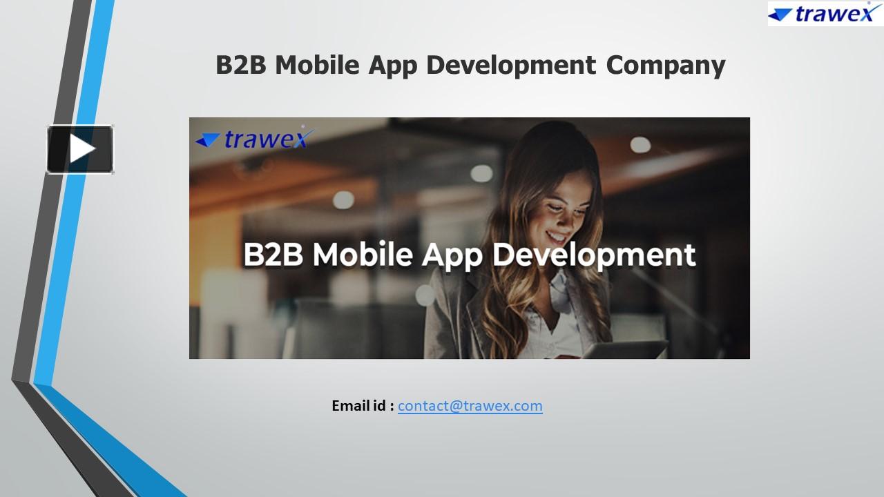 PPT – B2B Mobile App Development Company PowerPoint presentation | free to download - id: 984cce ...