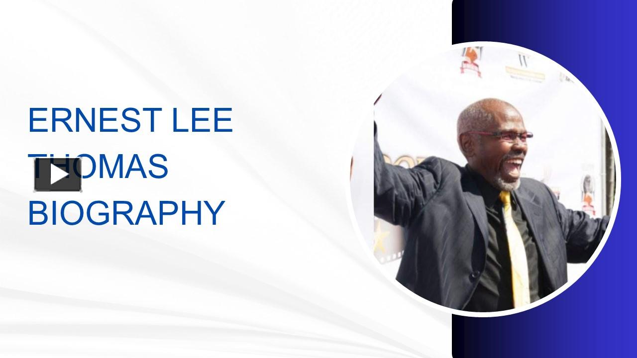 PPT – Ernest Lee Thomas (Actor) Wiki, Biography, Age, Wife, Net Worth, Family, Instagram ...