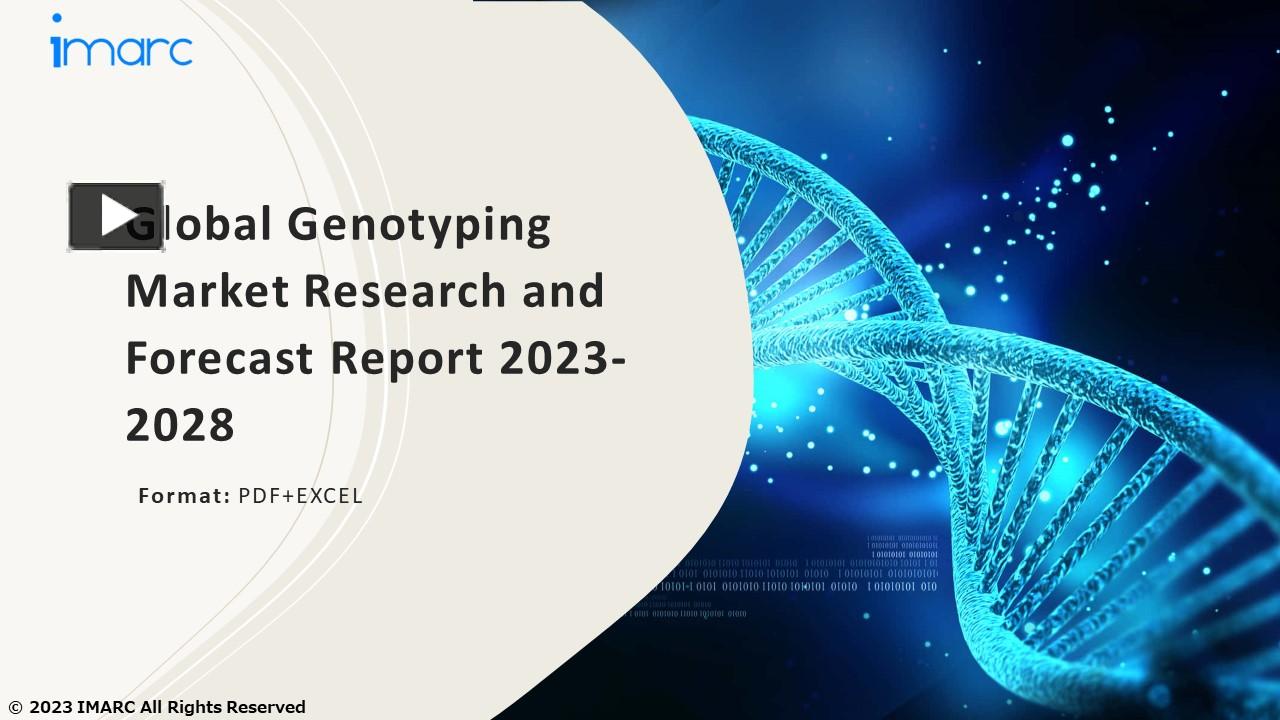 PPT – Genotyping Market PPT: Growth, Outlook, Demand, Keyplayer Analysis and Opportunity 2023-28 ...