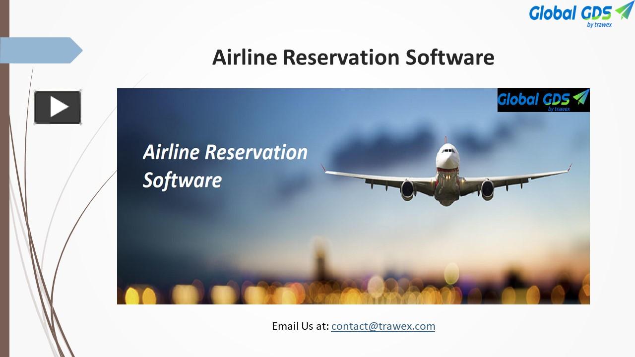 PPT – Airline Reservation Software PowerPoint presentation | free to download - id: 9850e4-OWU5Y