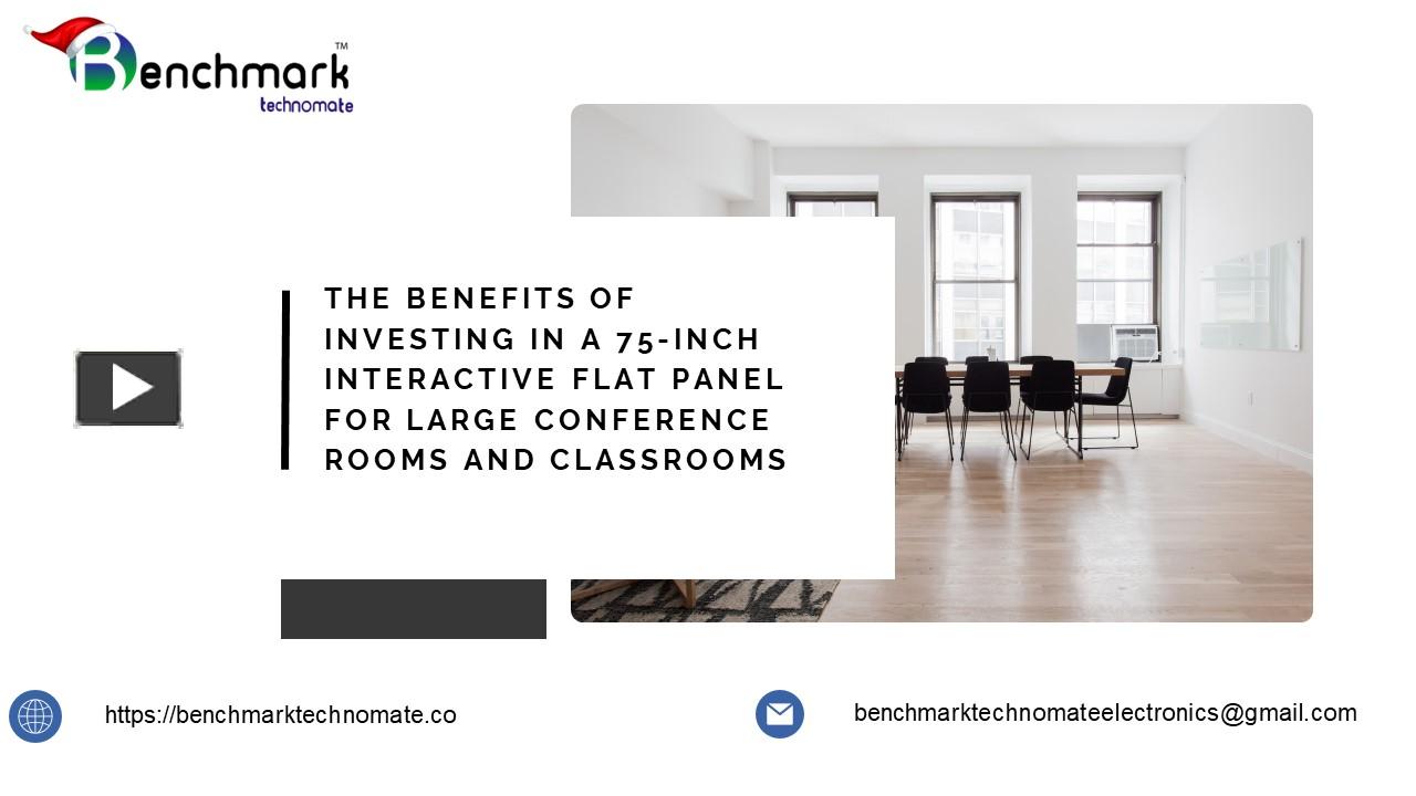 PPT – THE BENEFITS OF INVESTING IN A 75-INCH INTERACTIVE FLAT PANEL FOR ...