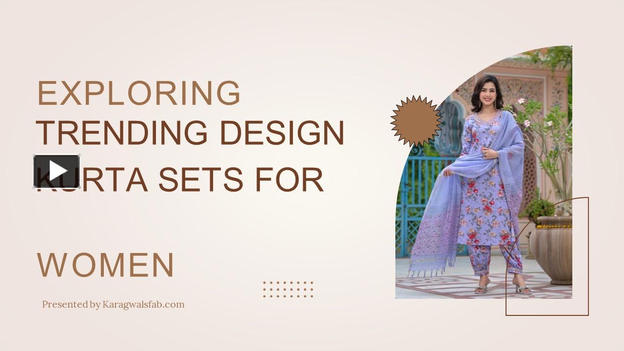 PPT – Exploring Trending Design Kurta Sets for Women PowerPoint presentation | free to download ...