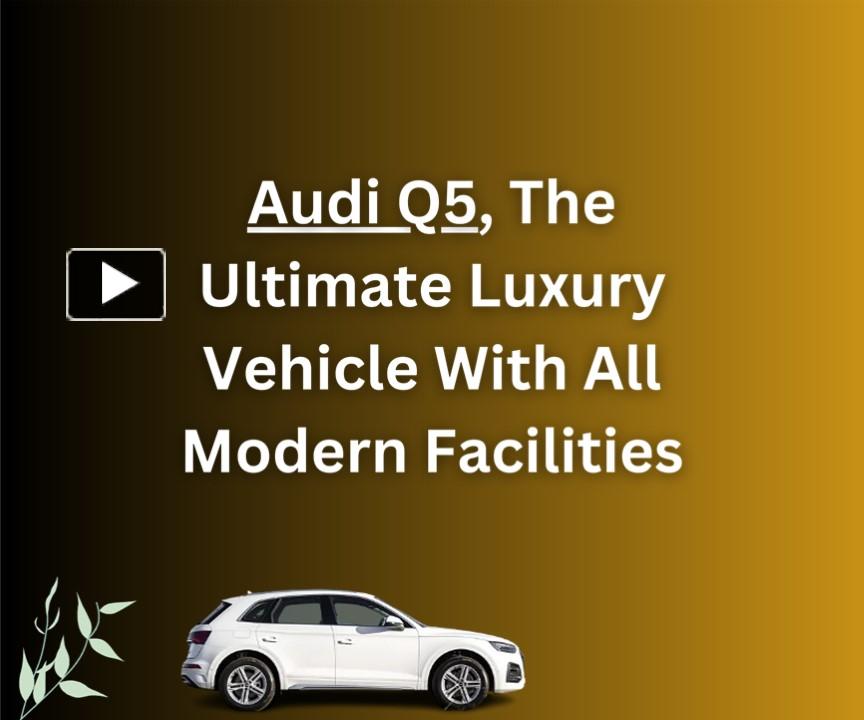 PPT – Audi Q5, The Ultimate Luxury Vehicle With All Modern Facilities PowerPoint presentation ...