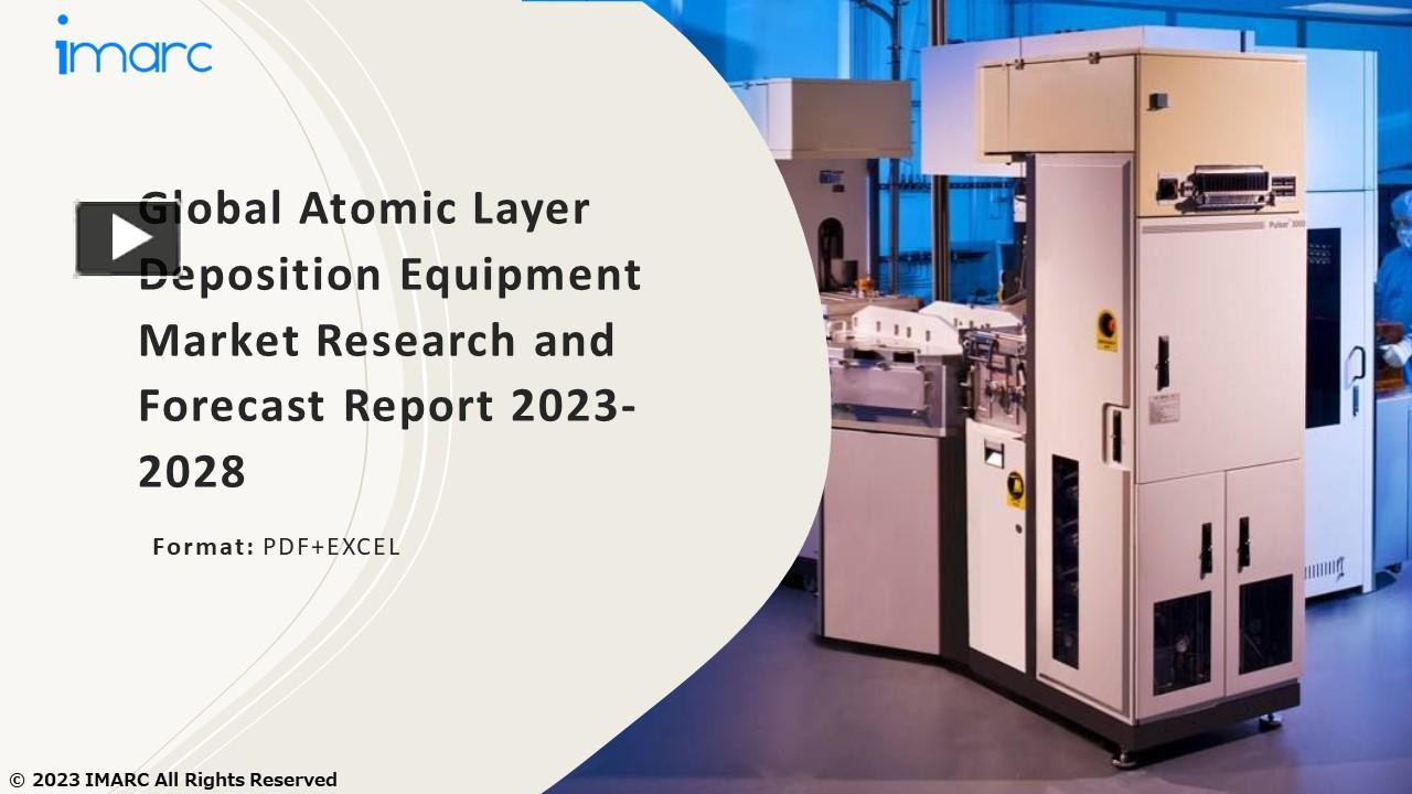 Atomic Layer Deposition Equipment Market Ppt Overview Dynamics Trends Segmentation