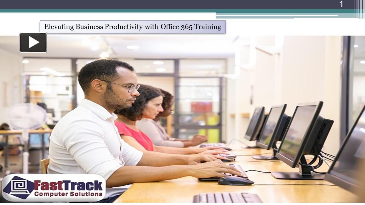PPT – Elevating Business Productivity with Office 365 Training PowerPoint presentation | free to ...