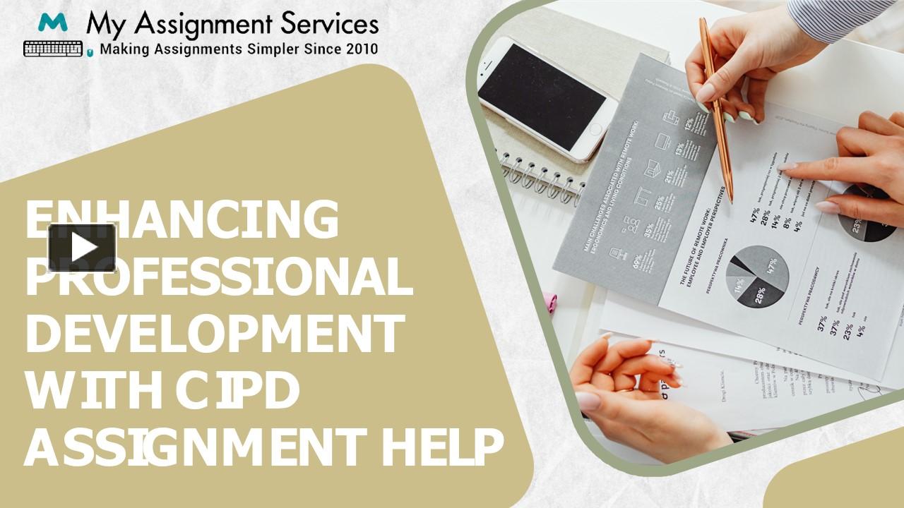 PPT – Enhancing Professional Development with CIPD Assignment Help PowerPoint presentation ...