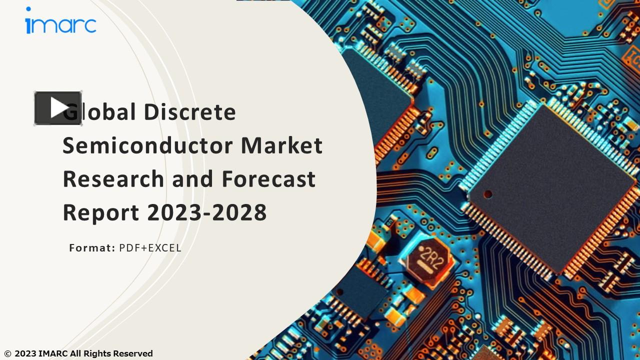 PPT – Discrete Semiconductor Market PPT: Growth, Outlook, Demand, Keyplayer Analysis and ...