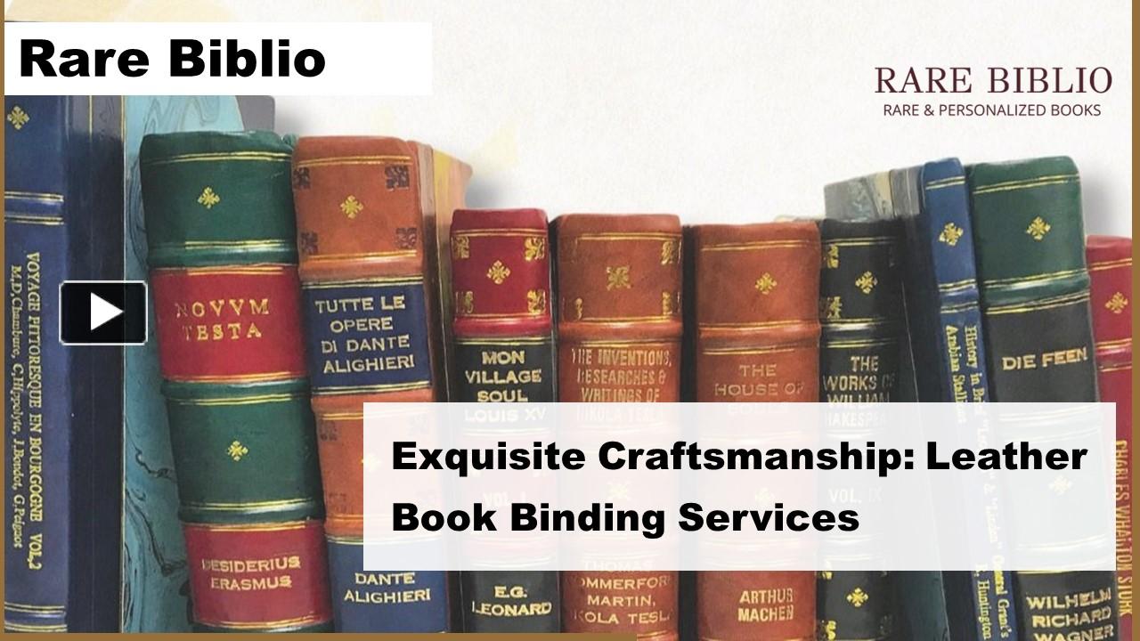 PPT – Crafting Timeless Elegance: The Art Of Luxurious Leather Book Binding PowerPoint ...
