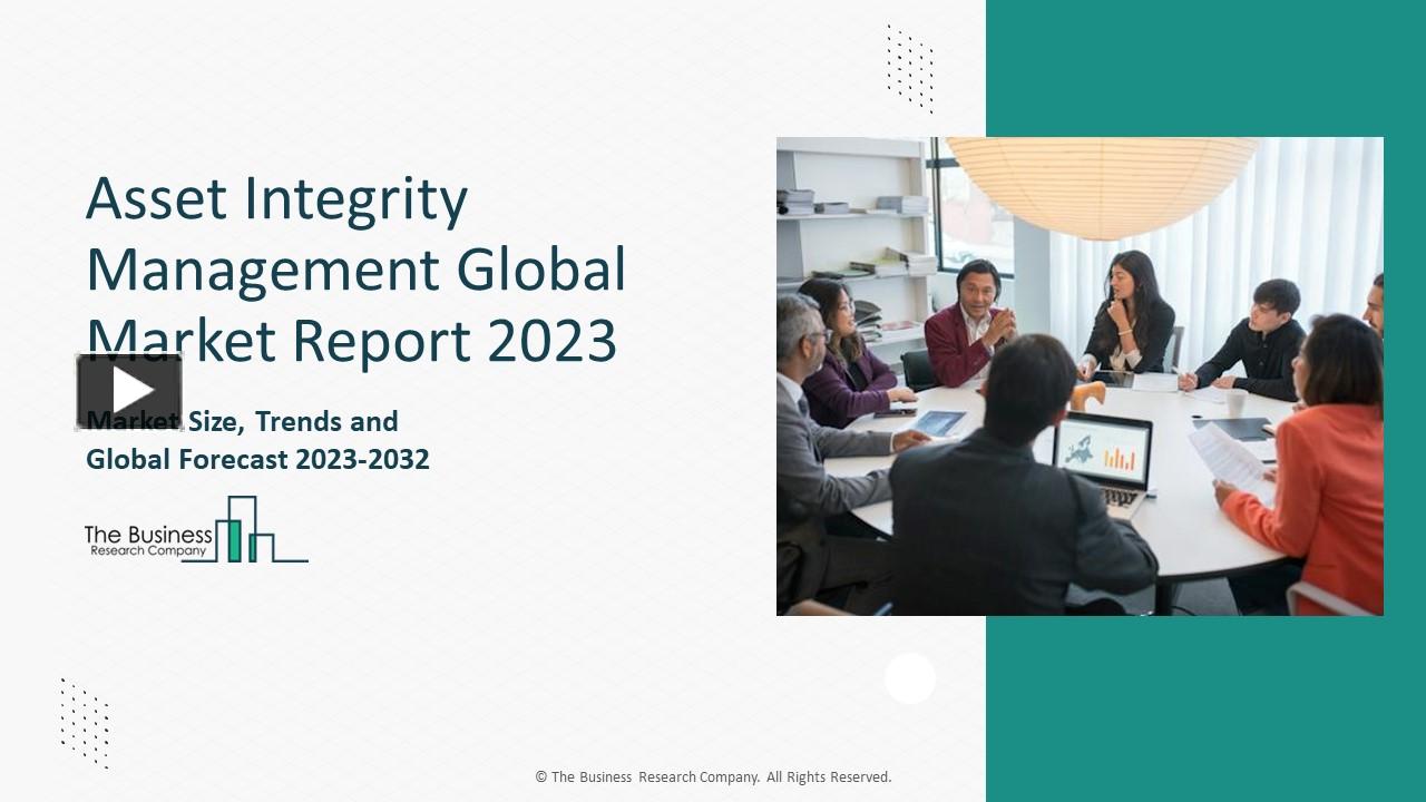 PPT – Asset Integrity Management Global Market 2024 - By Growth ...