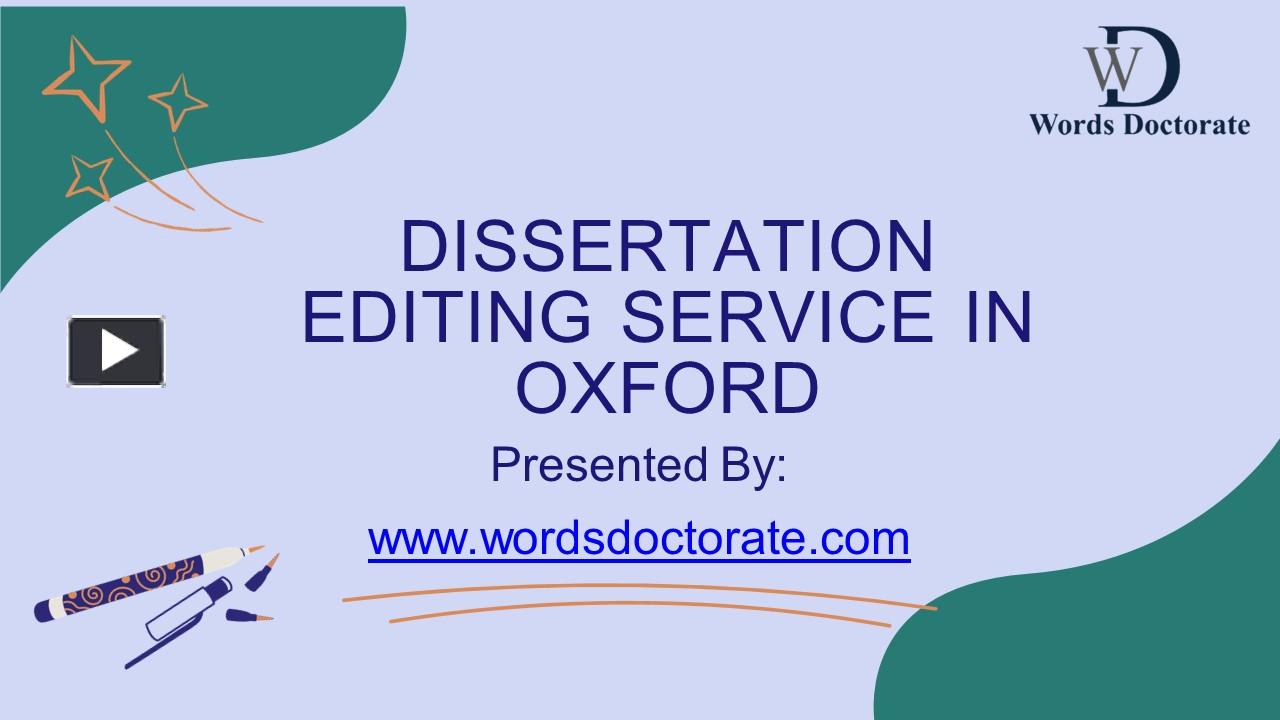 Dissertation Editing Service in Oxford, UK presentation | free to download