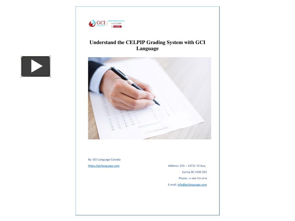PPT – Understand the CELPIP Grading System with GCI Language PowerPoint presentation | free to ...
