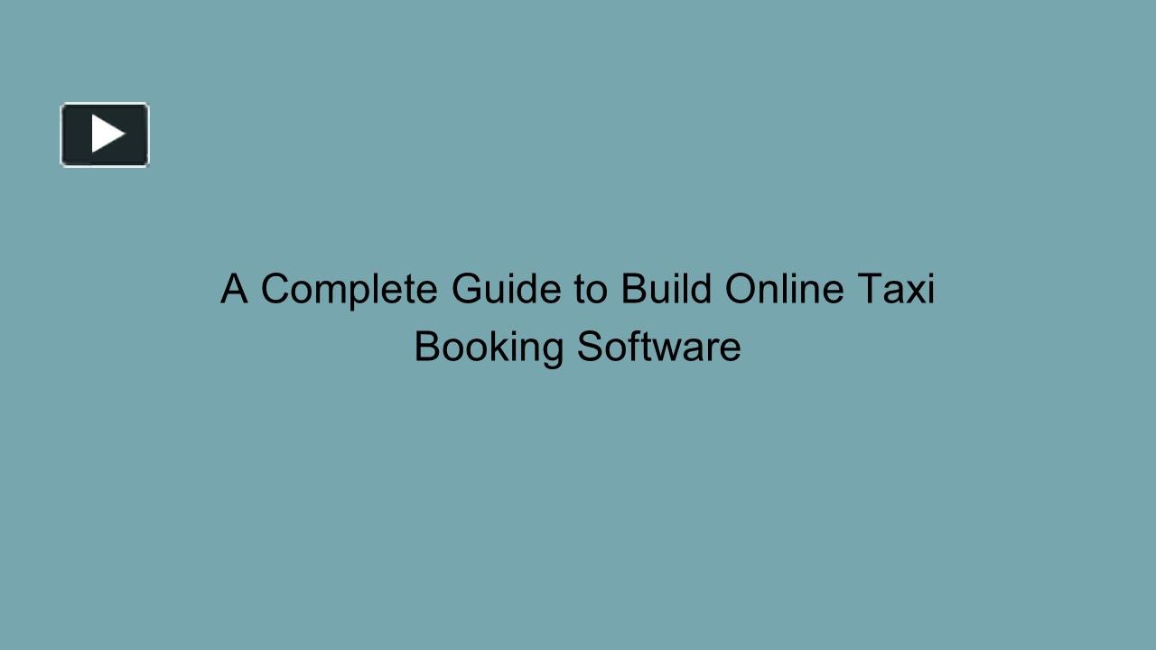 PPT – A Complete Guide to Build Online Taxi Booking Software PowerPoint ...