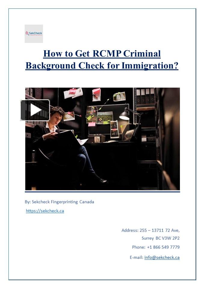 How To Get RCMP Criminal Background Check for Immigration presentation | free to download