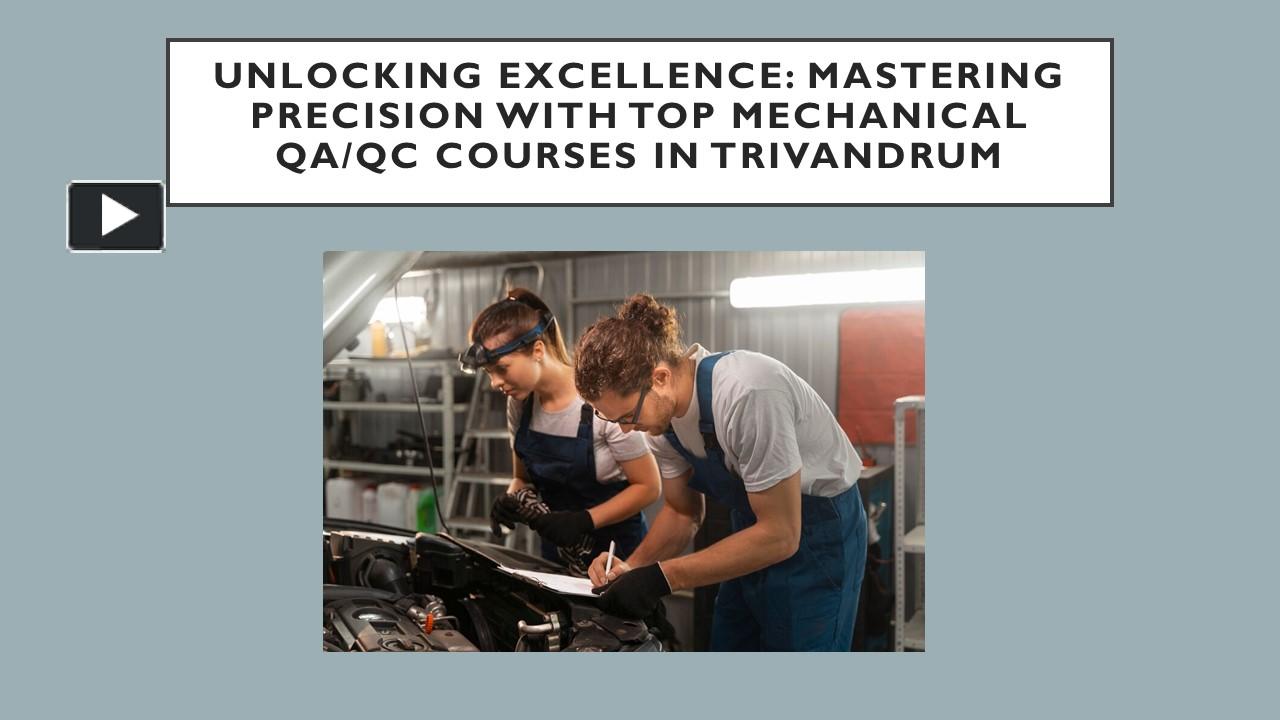 PPT – Mechanical QA QC Courses in Trivandrum PowerPoint presentation | free to download - id ...