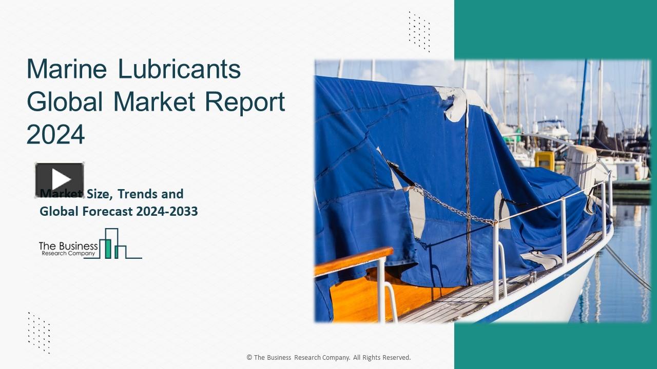 PPT – Marine Lubricants Market Size, Share, Trends Analysis, And Forecast To 2033 PowerPoint ...
