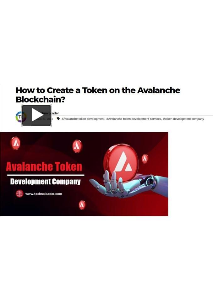 PPT – How to Create a Token on the Avalanche Blockchain? PowerPoint presentation | free to ...
