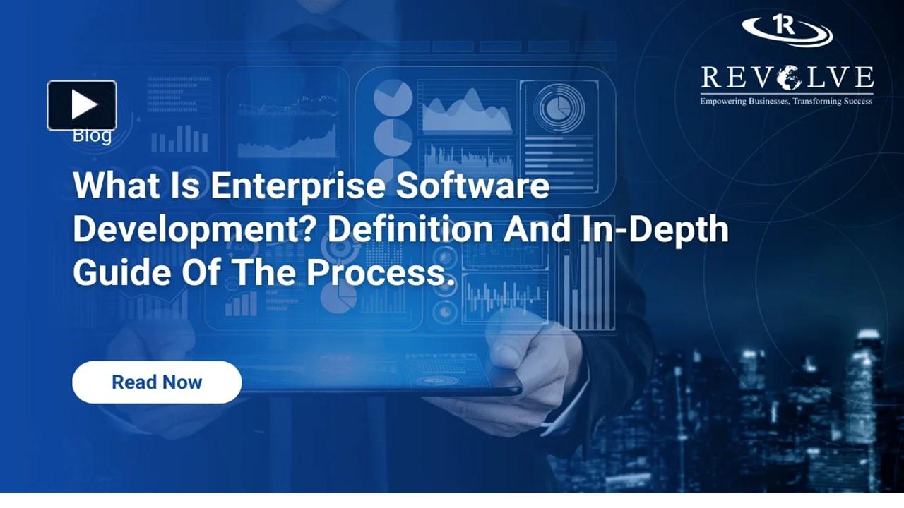 What is enterprise software development? Definition and in-depth guide of the process ...