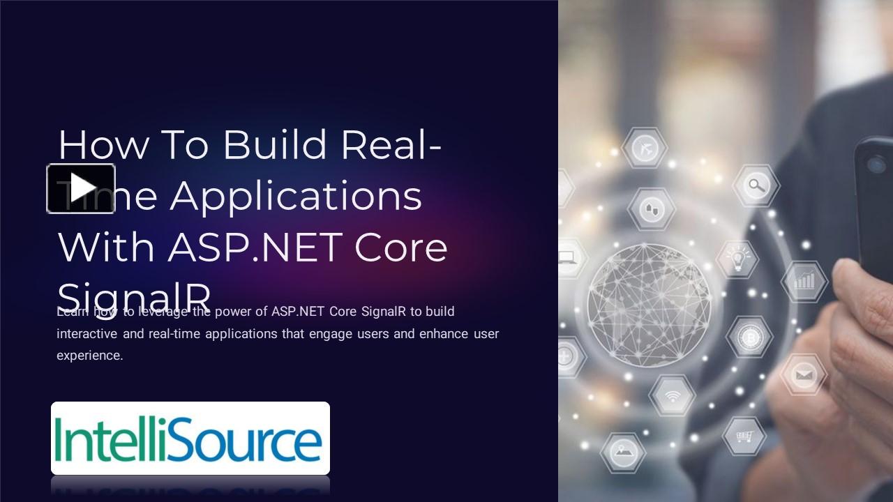 How To Build Real-Time Applications With ASP.NET Core SignalR presentation | free to download