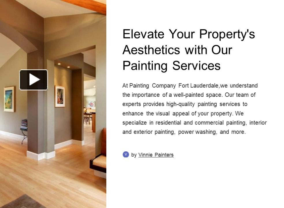 PPT – Transform Your Space with Expert Painting Services in Fort Lauderdale PowerPoint ...