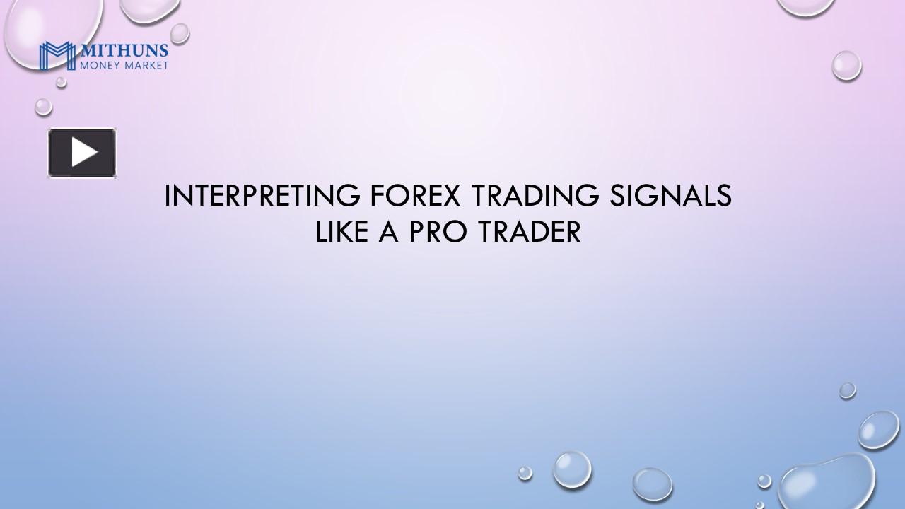 PPT – Best Forex Trading Signals PowerPoint presentation | free to download - id: 98663f-NjYxM