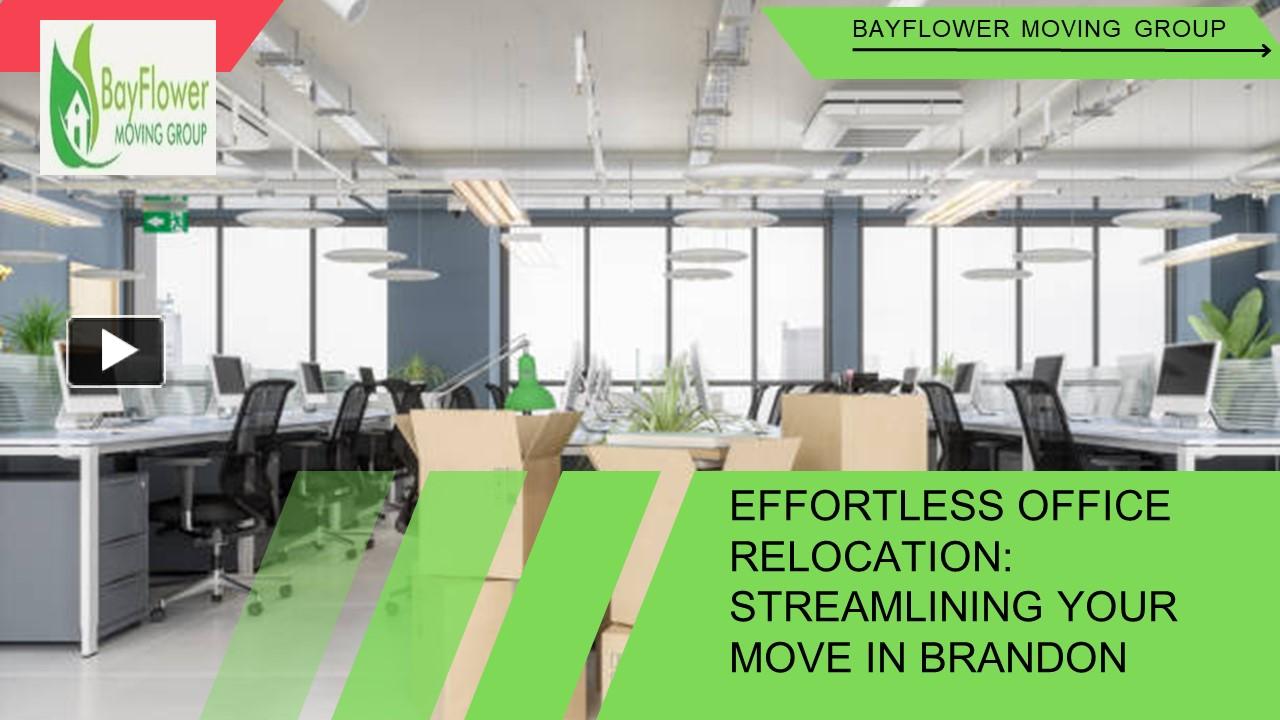 Effortless Office Relocation in Brandon presentation | free to download