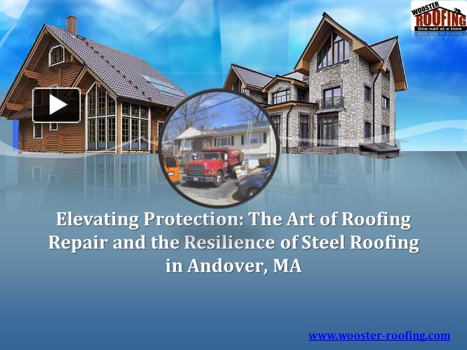 PPT – Elevating Protection: The Art of Roofing Repair and the Resilience of Steel Roofing in ...
