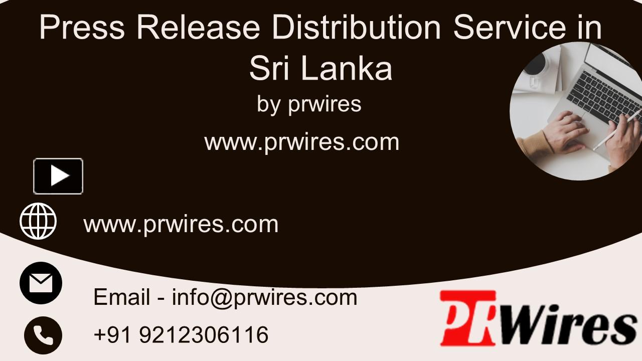 PPT – Press Release Distribution Service in Sri Lanka PowerPoint presentation | free to download ...
