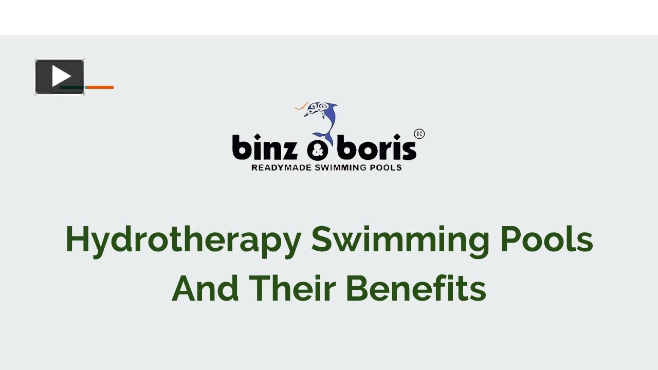 PPT – Hydrotherapy Swimming Pools And Their Benefits PowerPoint presentation | free to download ...