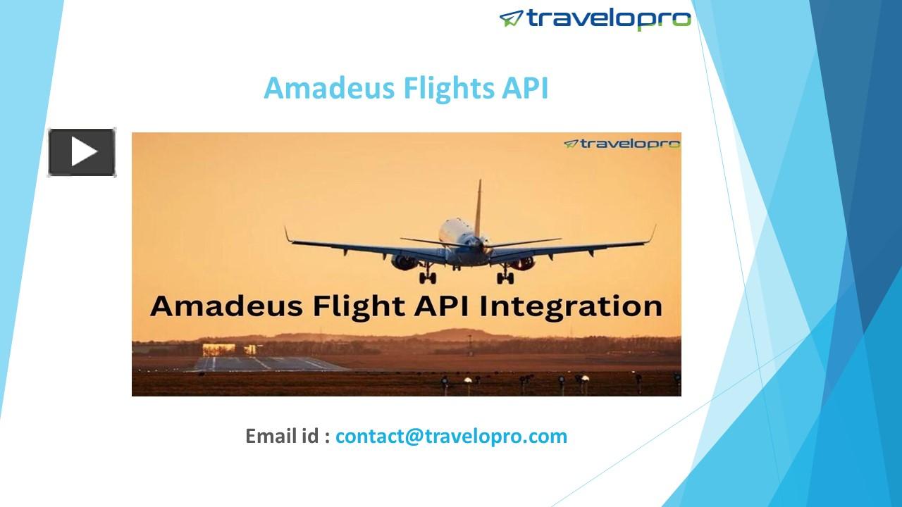 PPT – Amadeus Flights API PowerPoint presentation | free to download - id: 986ac4-MDdjM