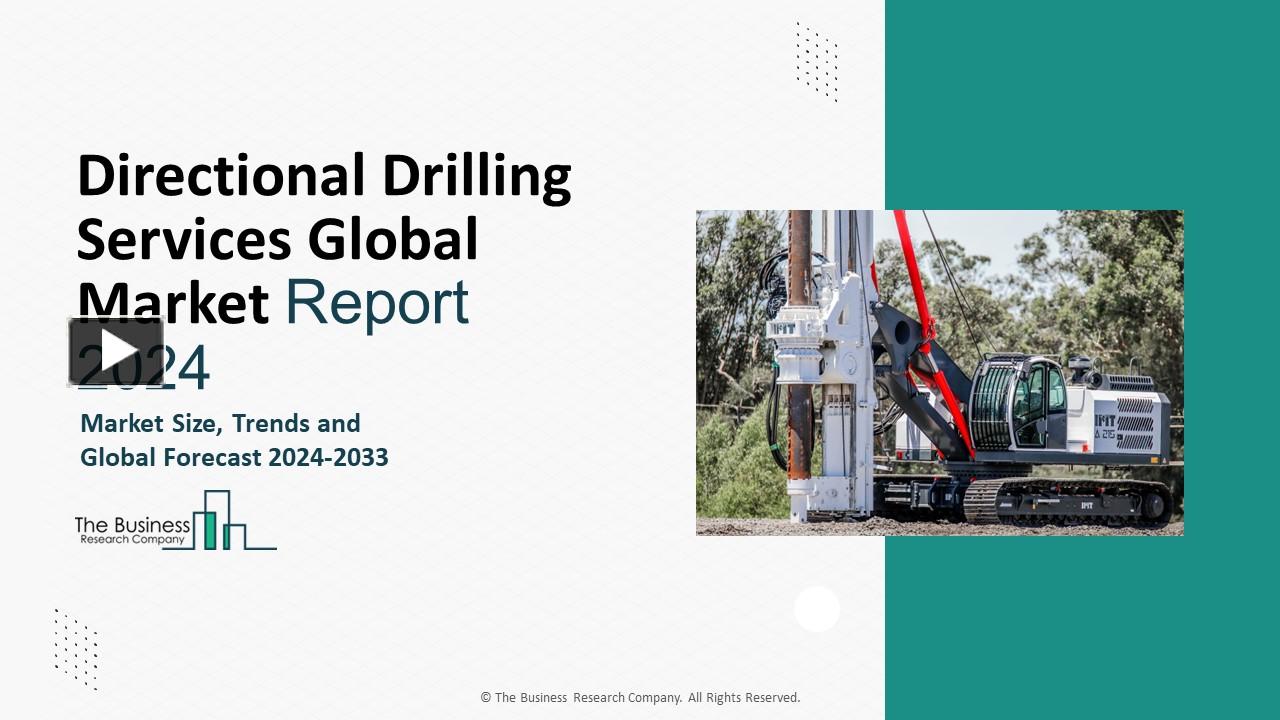 PPT – Directional Drilling Services Market Research, Demand, Growth And Forecast 2033 PowerPoint ...