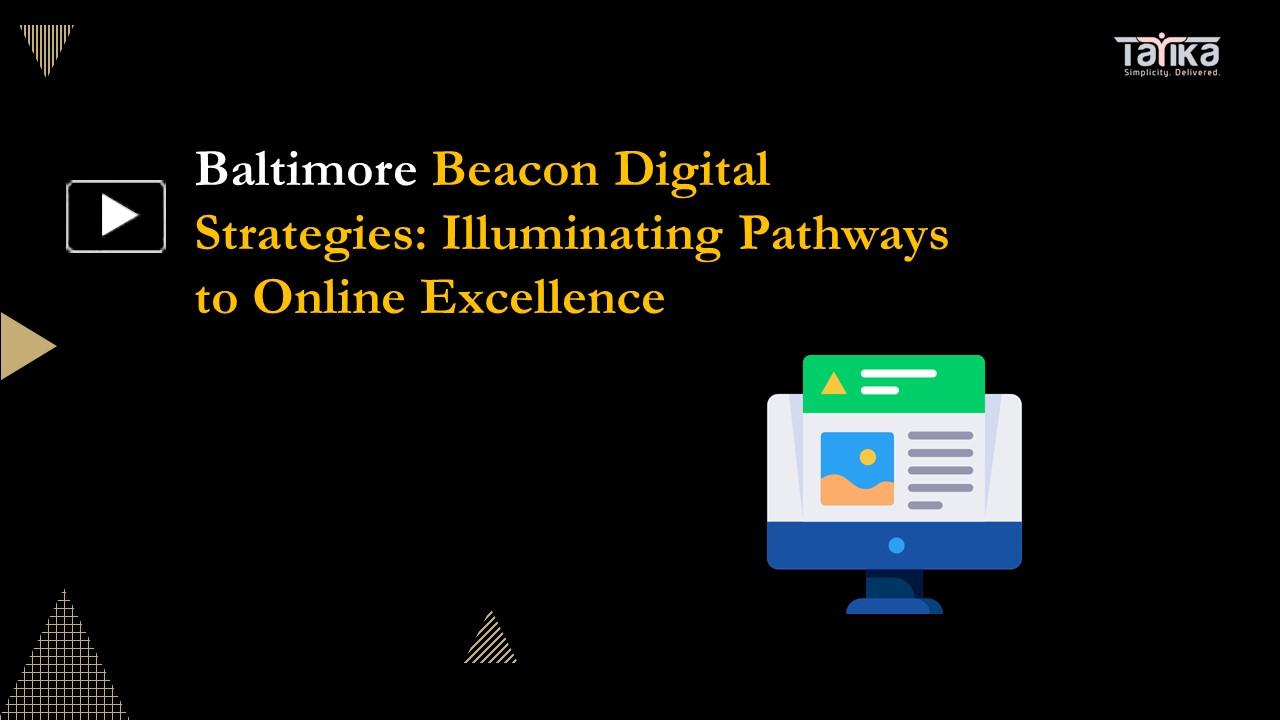 Baltimore Beacon Digital Strategies: Illuminating Pathways to Online Excellence presentation ...