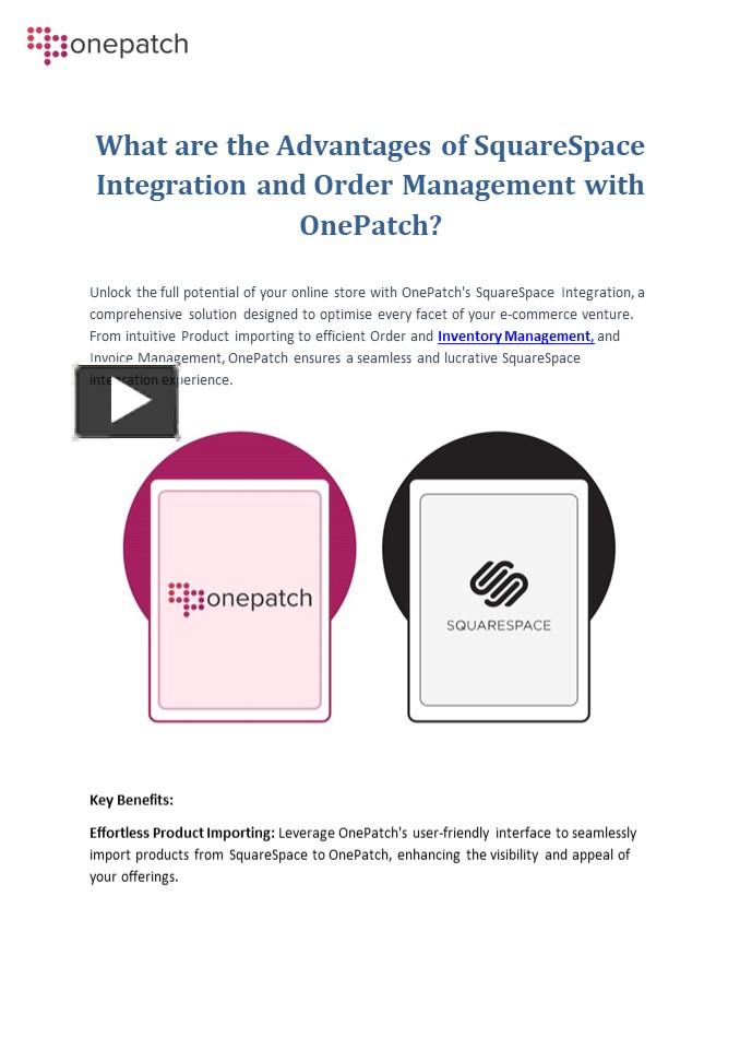 PPT – What are the Advantages of SquareSpace Integration and Order Management with OnePatch ...