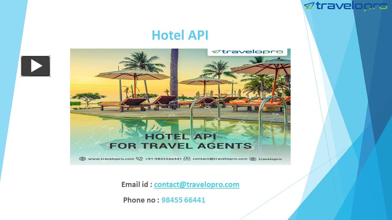 PPT – Hotel API PowerPoint presentation | free to download - id: 986dcd-ZjRkY