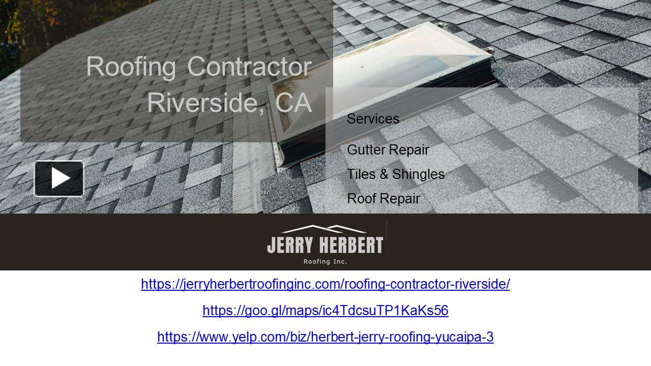 PPT – Roofing Contractor Riverside, CA PowerPoint presentation | free to download - id: 986e70-ZTdmM