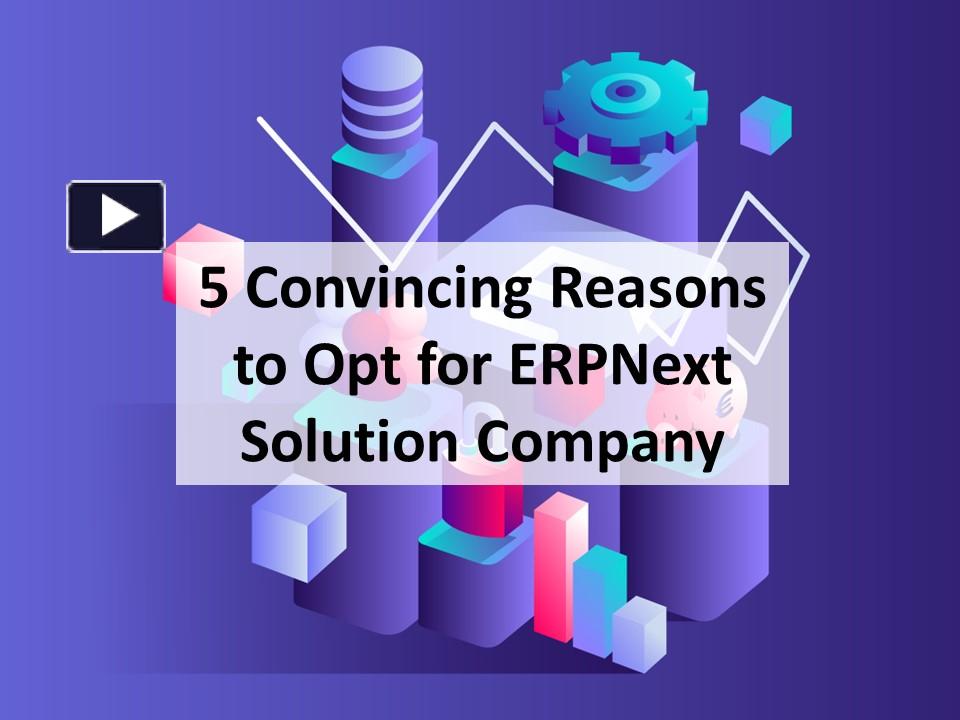 PPT – 5 Convincing Reasons to Opt for ERPNext Solution Company PowerPoint presentation | free to ...