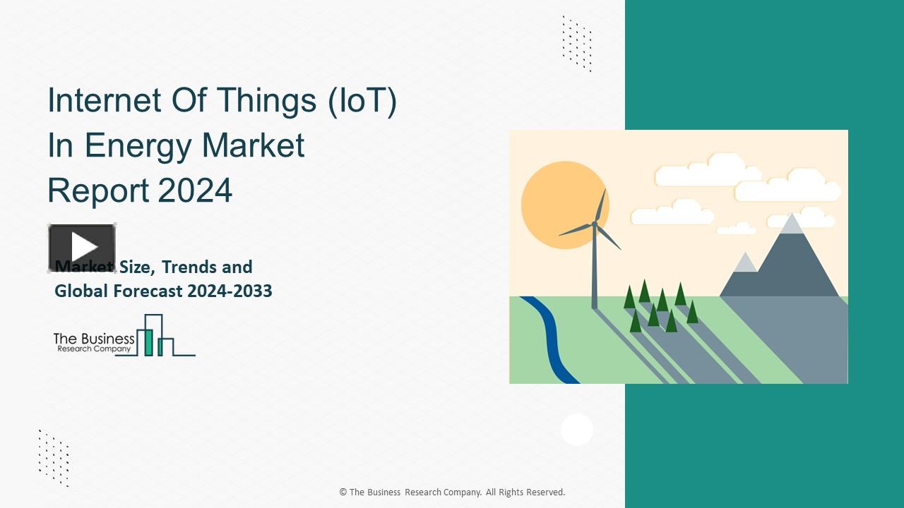 PPT – Internet Of Things (IoT) In Energy Market - By Size, Share, Revenue, Trends And Drivers ...