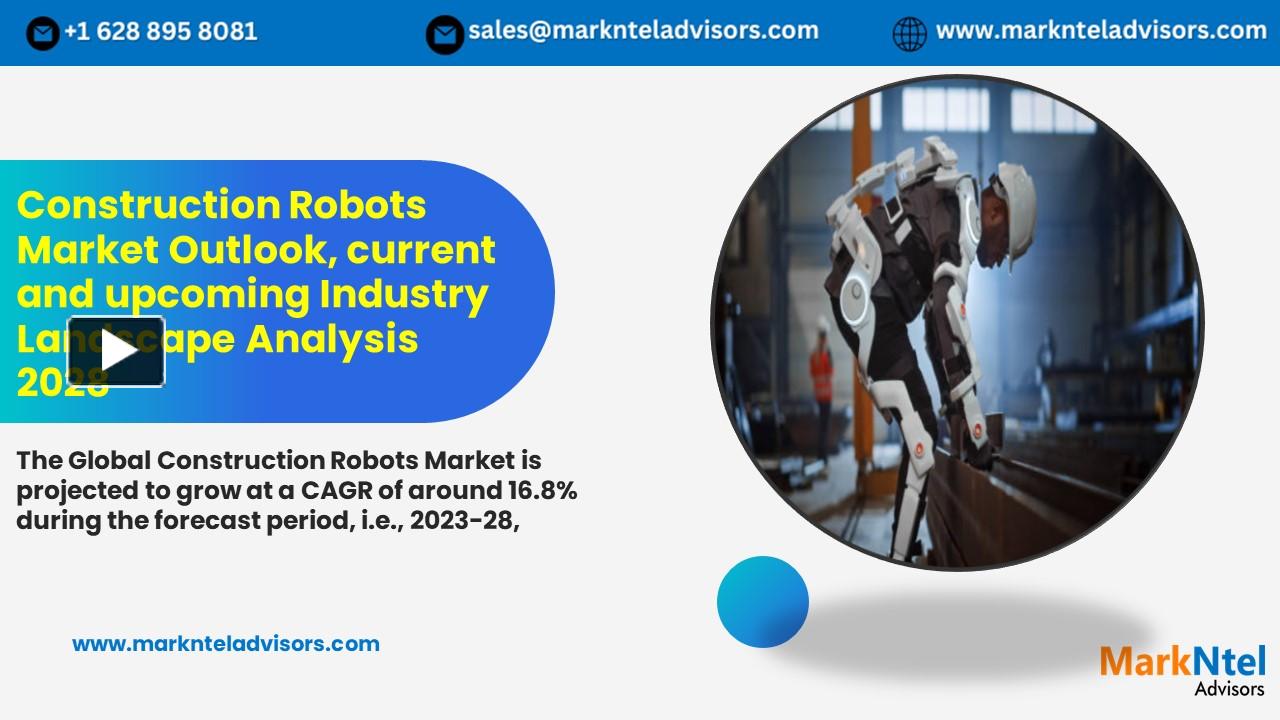 PPT – Global Construction Robots Market Research Report: Forecast (2023-2028) PowerPoint ...
