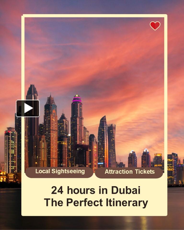 PPT – 24 hours in Dubai The Perfect Itinerary PowerPoint presentation | free to download - id ...