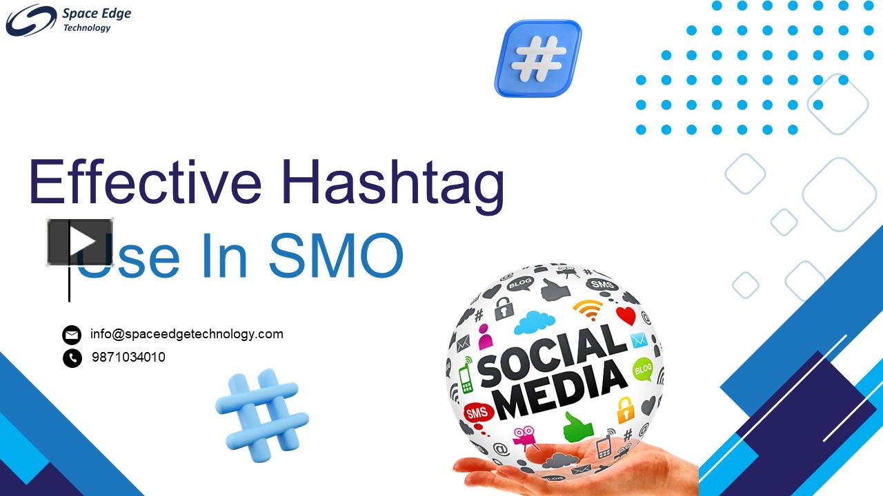 How to use Hashtags in SMO presentation | free to download