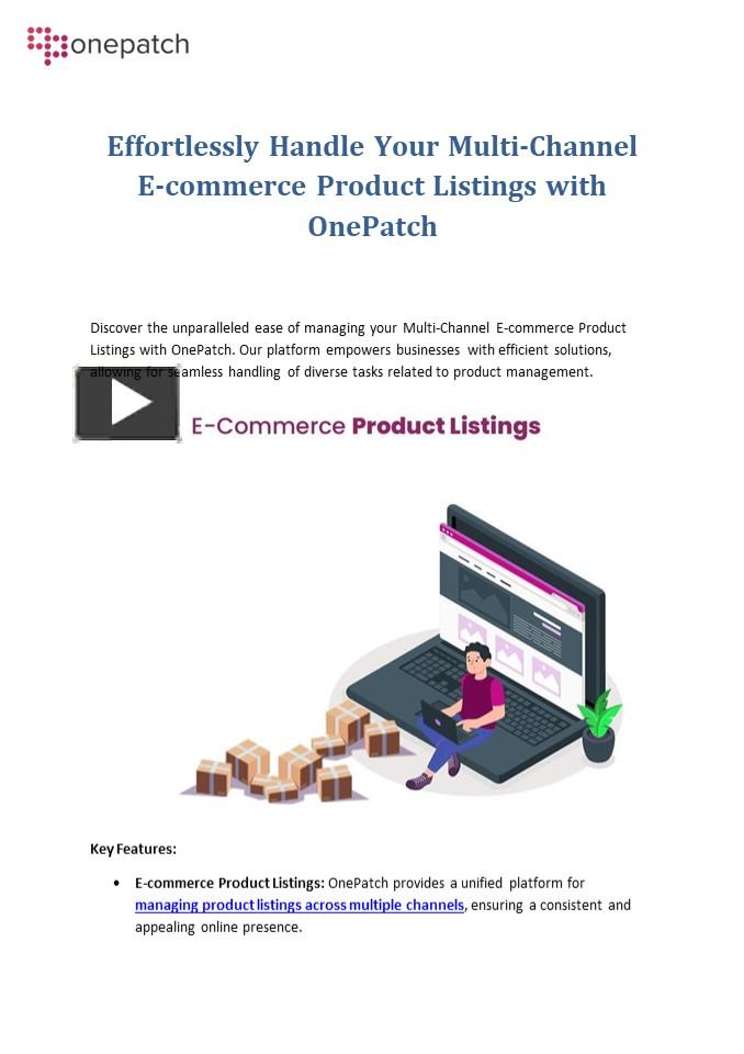PPT – Effortlessly Handle Your Multi-Channel E-commerce Product Listings with OnePatch ...